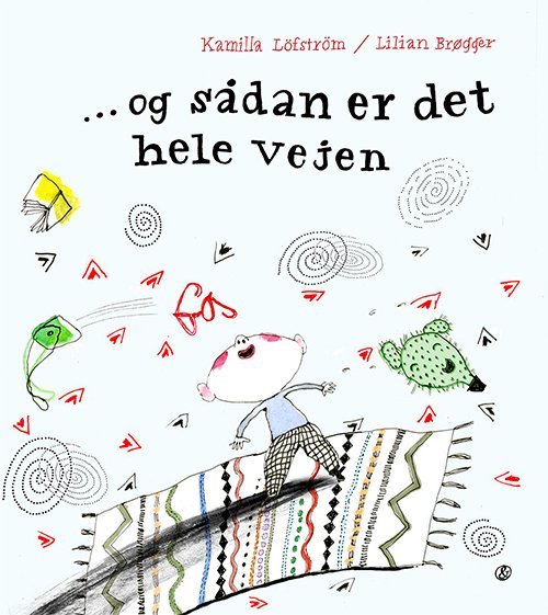 ...og sådan er det hele vejen by Kamilla Løfstrøm | Goodreads