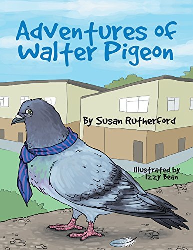 Adentures of Walter Pigeon by Susan Rutherford | Goodreads