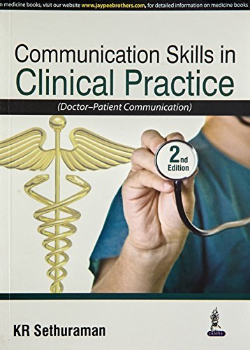 Communication Skills In Clinical Practice by Sethuraman Kr | Goodreads