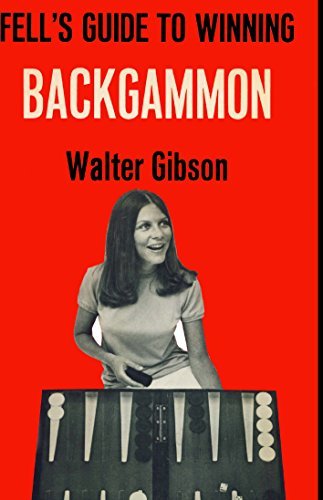 Guide to Winning Backgammon by Walter B. Gibson | Goodreads