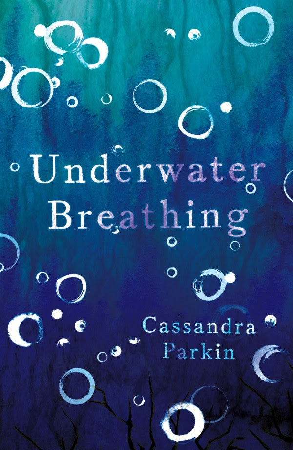 Underwater Breathing by Cassandra Parkin | Goodreads