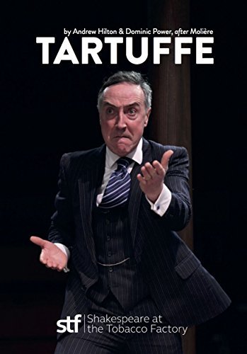 TARTUFFE: after MOLIERE by Andrew Hilton | Goodreads