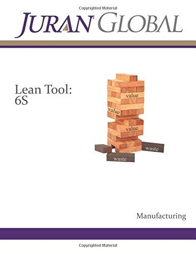 Lean Tool: 6S: Manufacturing by Juran | Goodreads