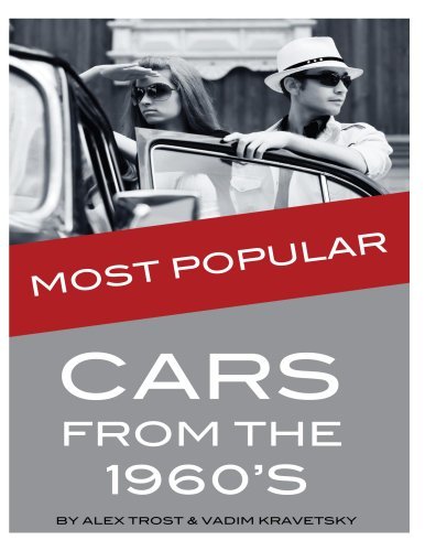Most Popular Cars from the 1960's: Top 100 by Alex Trost | Goodreads