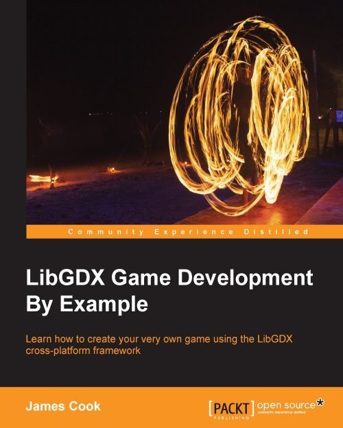 LibGDX Game Development by Example by James Cook | Goodreads
