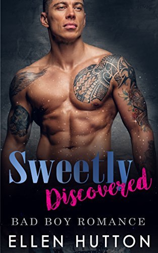 Sweetly Discovered by Ellen Hutton | Goodreads