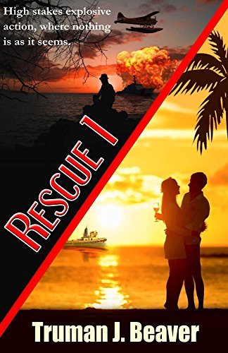 Rescue 1 by Truman J. Beaver | Goodreads