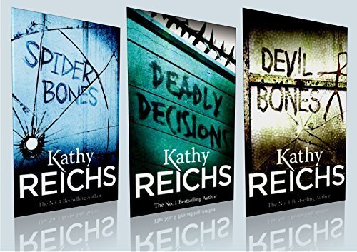 Kathy Reichs Collection Box Set: Spider Bones, Deadly Decisions, & Devil Bones by Kathy Reichs ...