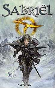 Sabriël (Abhorsen, #1) by Garth Nix | Goodreads