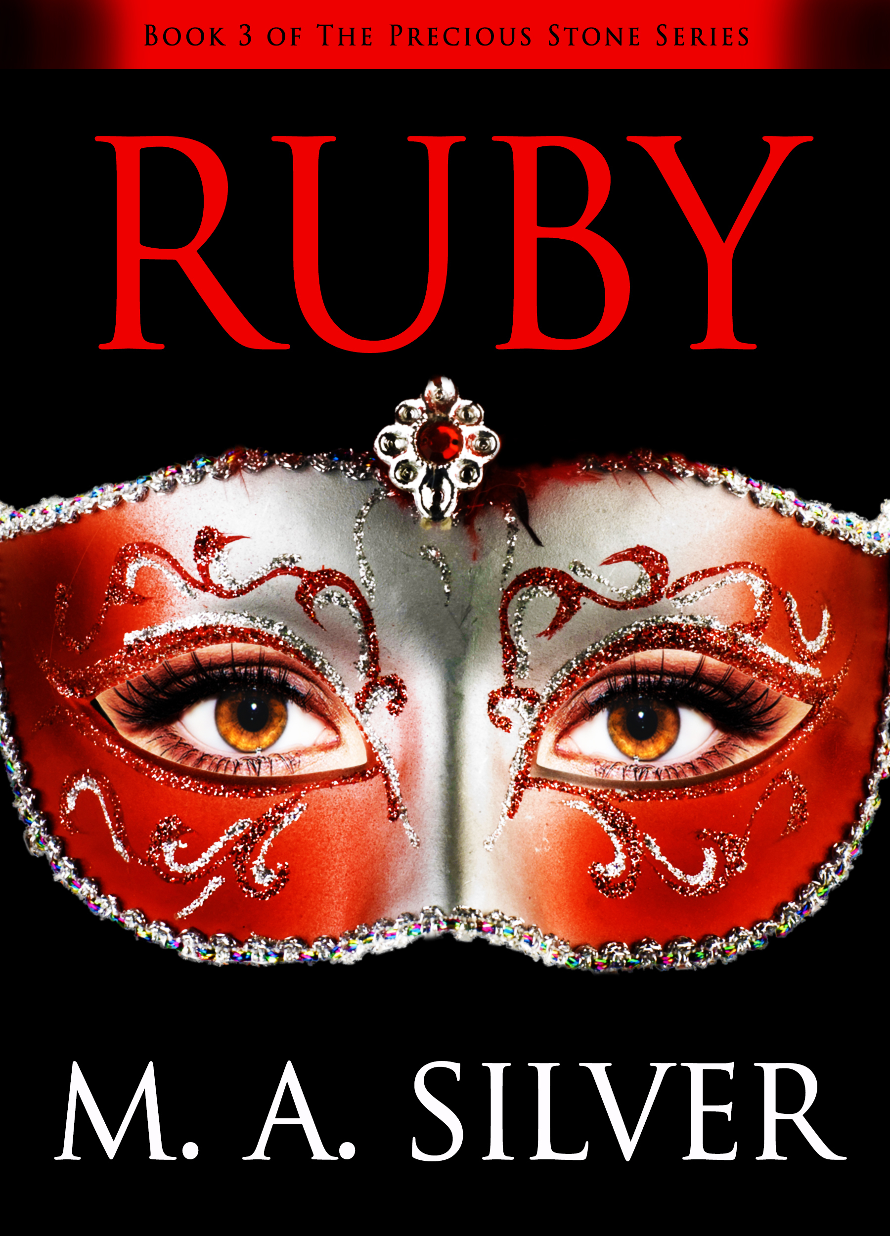 Ruby Book Three of the Precious Stone Series by M.A. Silver | Goodreads