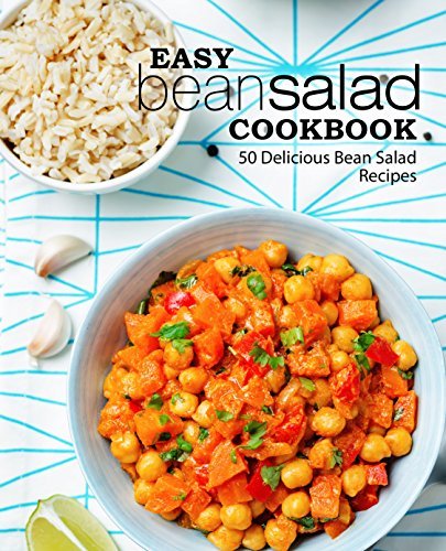Easy Bean Salad Cookbook: 50 Delicious Bean Salad Recipes by BookSumo ...