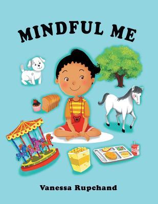 Mindful Me by Vanessa Rupchand | Goodreads