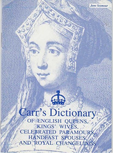 Dictionary of English Queens by J.L. Carr | Goodreads