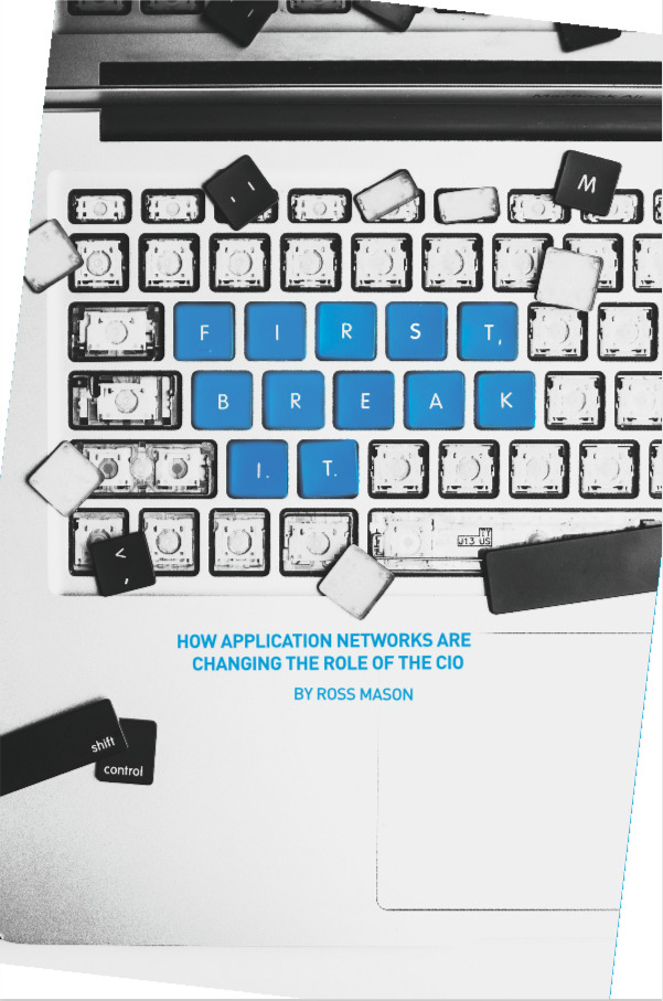 First, Break IT: How Application Networks Are Changing the Role of the ...