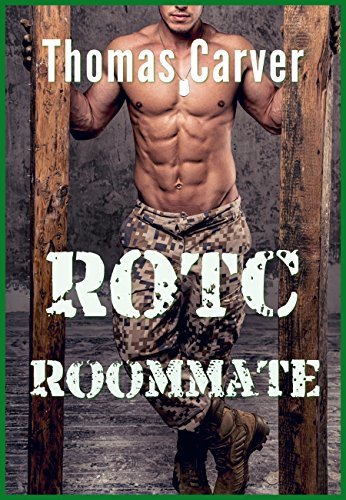 ROTC Roommate (Dorm Tales #1) by Thomas Carver | Goodreads