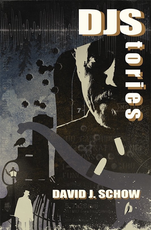 DJStories The Best of David J. Schow by David J. Schow | Goodreads
