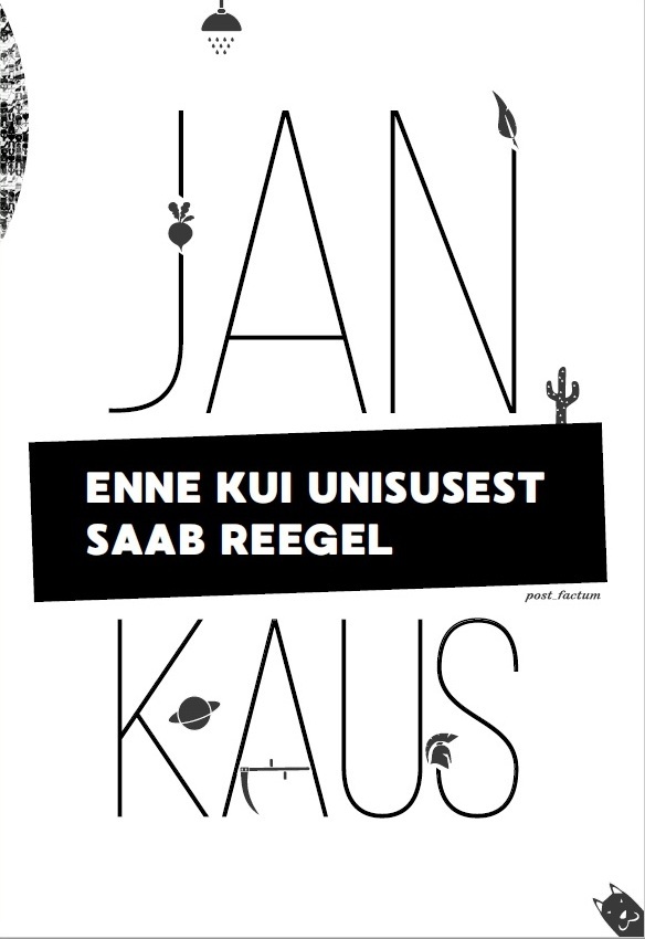 Enne kui unisusest saab reegel by Jan Kaus | Goodreads