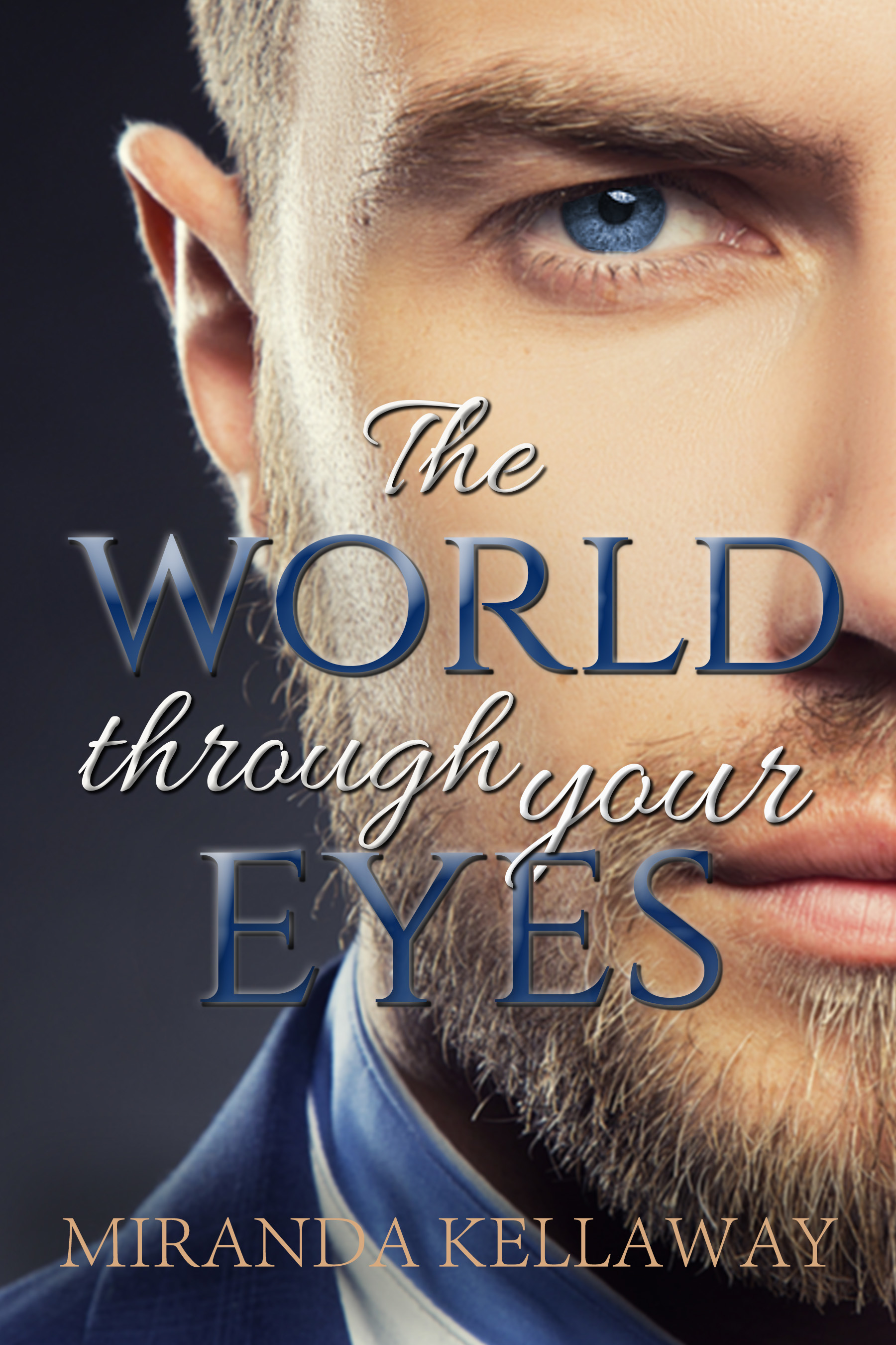 The world through your eyes by Miranda Kellaway | Goodreads