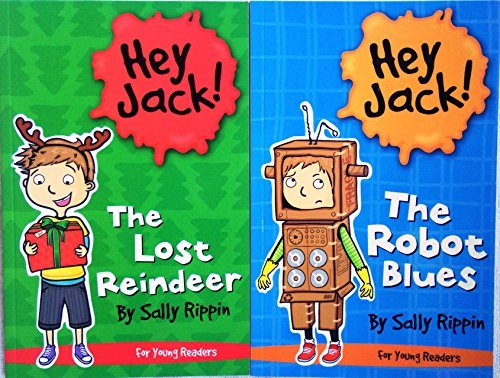 Hey Jack! The Lost Reindeer & The Robot Blues (Set of 2 Books) by Sally ...