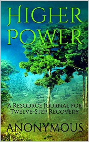 Higher Power: A Resource Journal for Twelve-Step Recovery by Anonymous ...
