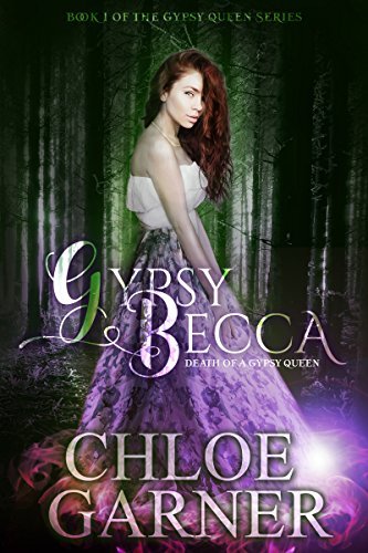 Death of a Gypsy Queen (Gypsy Queen, #1) by Chloe Garner | Goodreads