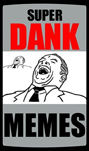 Memes: Super Dank Memes: by Memes | Goodreads