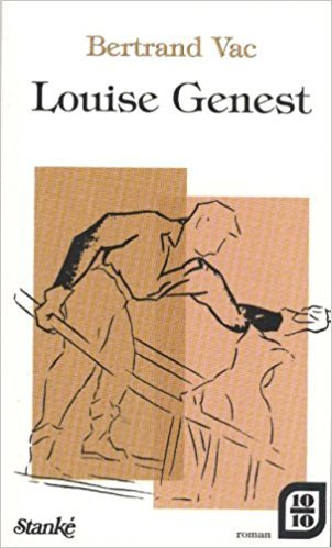 Louise Genest by Bertrand Vac | Goodreads