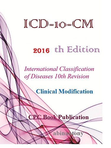 ICD 10 CM 2016 th Edition: Medical coding Book (CPC 4) by abin antony ...