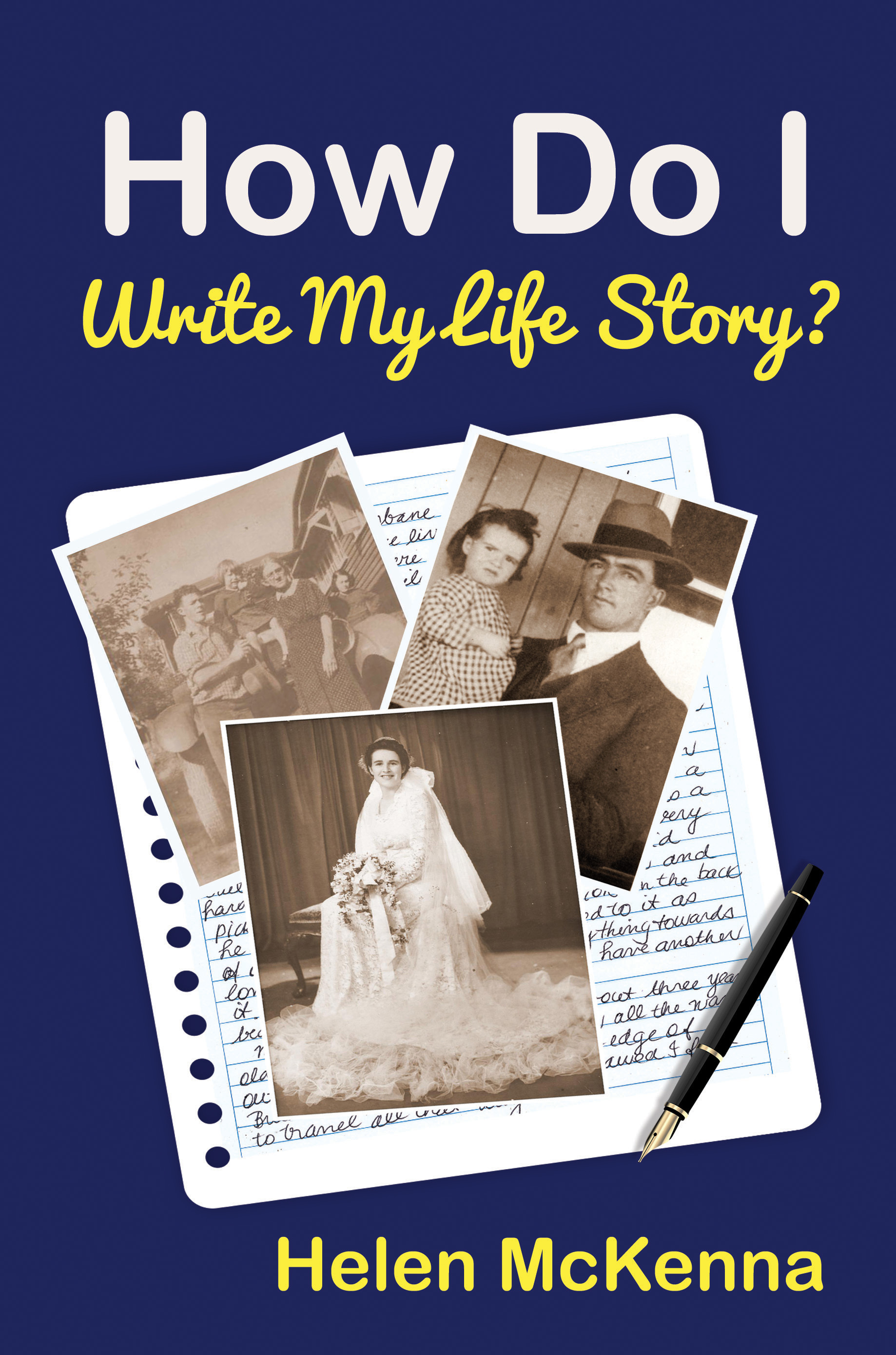 How Do I Write My Life Story? by Helen McKenna | Goodreads