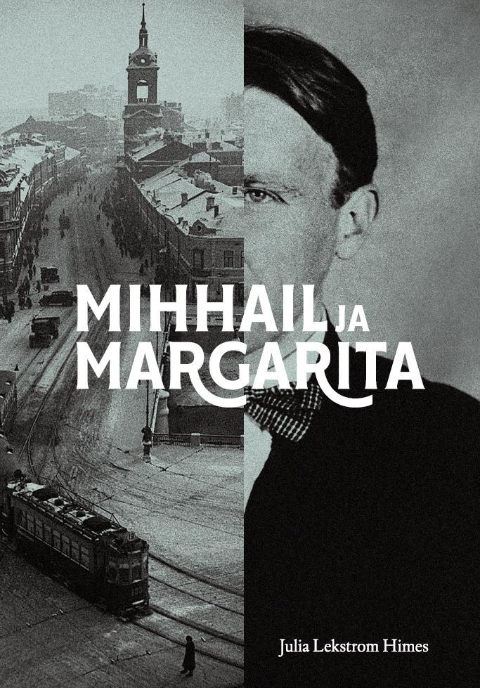 Mihhail ja Margarita by Julie Lekstrom Himes | Goodreads