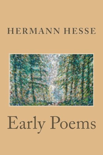 Early Poems (Neglected Voices) by Hermann Hesse | Goodreads