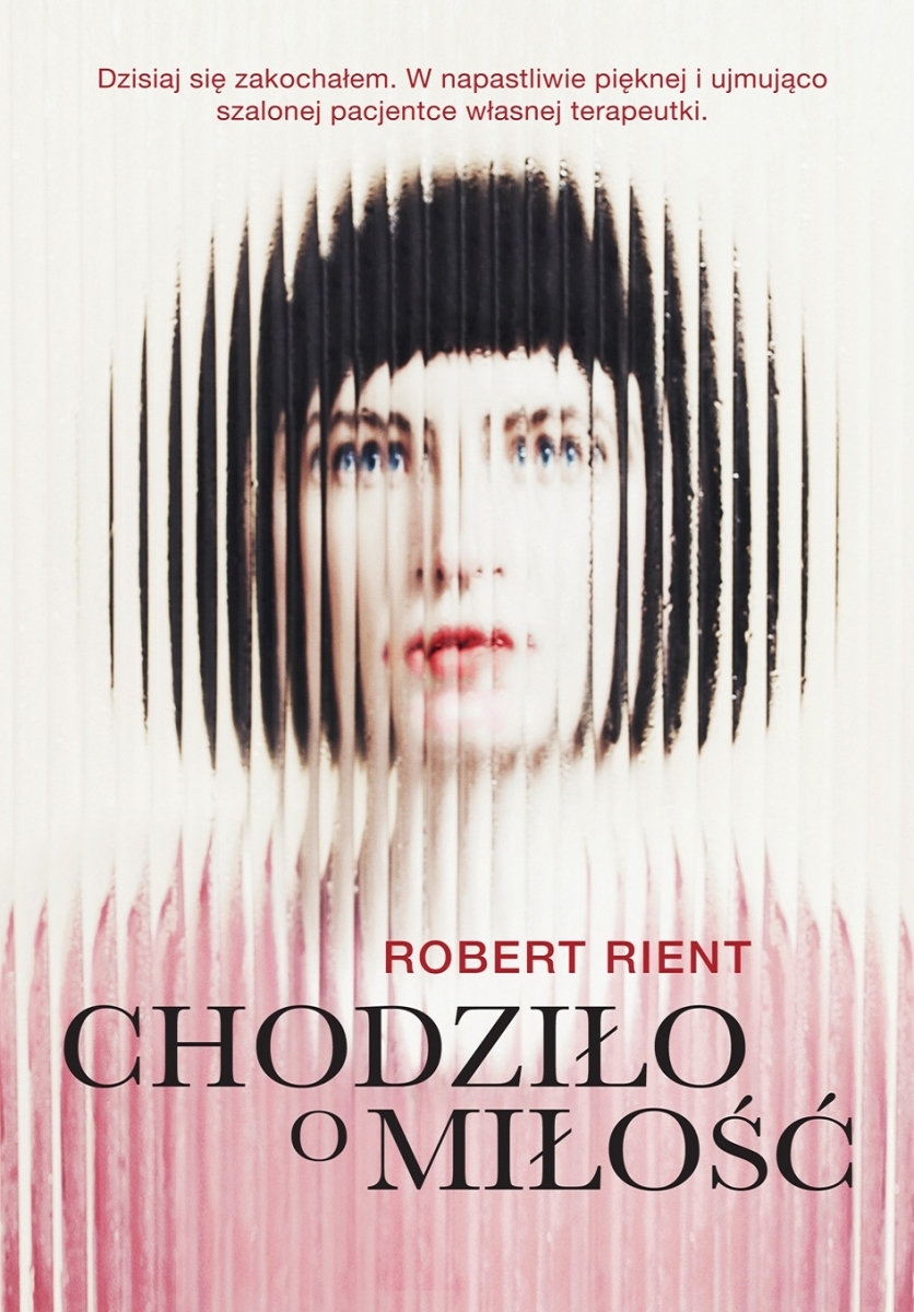 Chodziło o miłość by Robert Rient | Goodreads