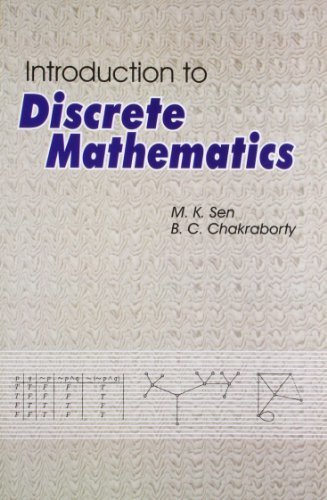 Introduction to Discrete Mathematics by M.K. Sen | Goodreads