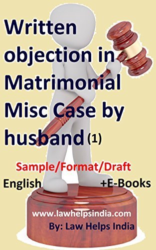 Written objection in Matrimonial Misc Case by husband: Sample/Format ...