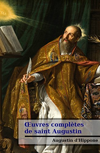 Œuvres complètes de saint Augustin by Augustine of Hippo | Goodreads