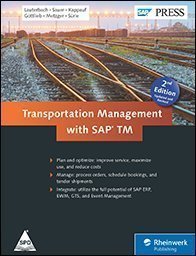 TRANSPORTATION MANAGEMENT WITH SAP TM 2/ED by Lauterbach | Goodreads