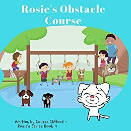 Rosie's Obstacle Course (Rosie's Adventures #4) by Colleen Clifford ...