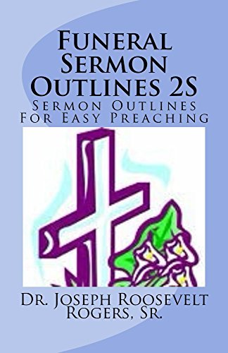 Funeral Sermon Outlines 2S: Sermon Outlines For Easy Preaching by ...