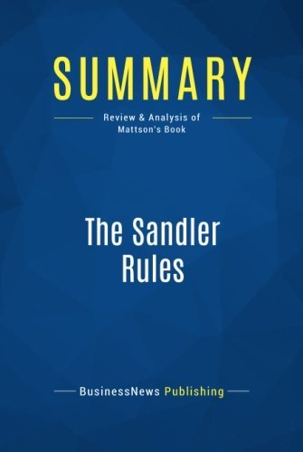 Summary: The Sandler Rules: Review and Analysis of Mattson's Book by ...