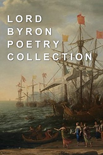 Lord Byron Poetry Collection by Lord Byron | Goodreads