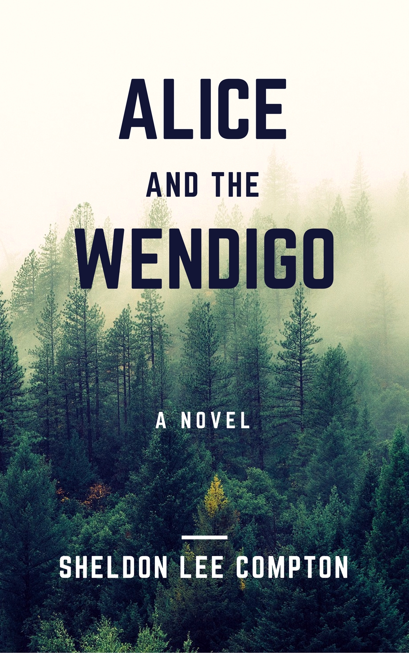 Alice and the Wendigo by Sheldon Lee Compton | Goodreads