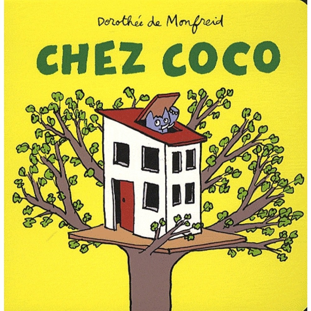 Chez Coco by Dorothée de Monfreid | Goodreads