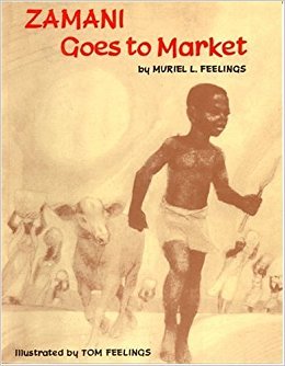 Zamani Goes to Market by Muriel Feelings | Goodreads