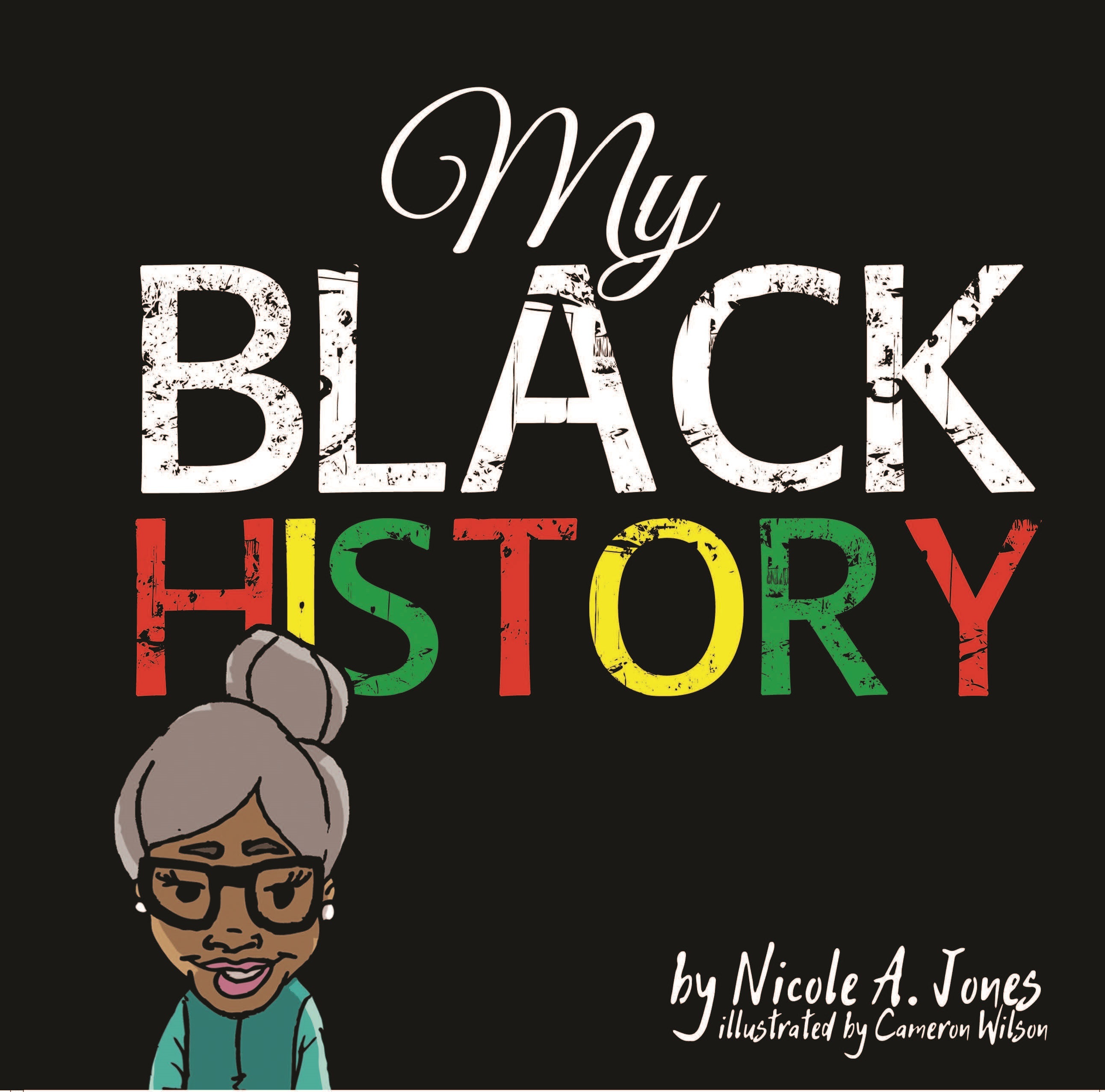My BLACK History by Nicole A. Jones | Goodreads