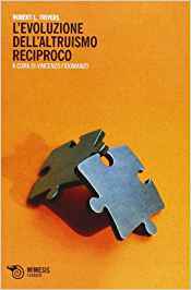 L'evoluzione dell'altruismo reciproco by Robert Trivers | Goodreads