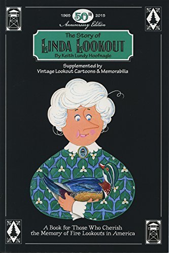 The Story of Linda Lookout: A Book for Those Who Cherish the Memory of ...