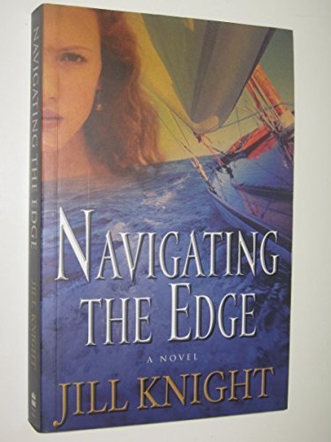 Navigating the Edge by Jill Knight | Goodreads