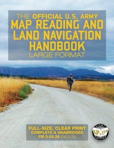 The Official US Army Map Reading and Land Navigation Handbook - Large ...