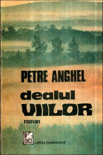 Dealul Viilor by Petre Anghel | Goodreads