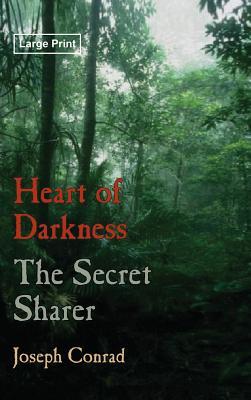 Heart of Darkness / The Secret Sharer by Joseph Conrad | Goodreads